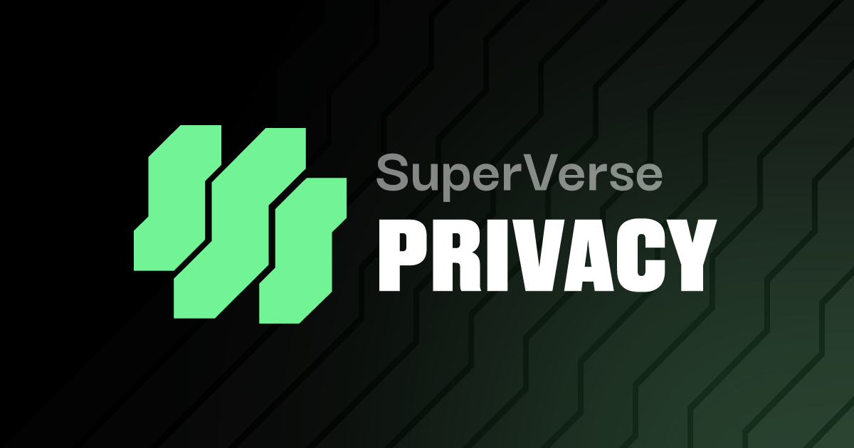 Privacy Policy | SuperVerse